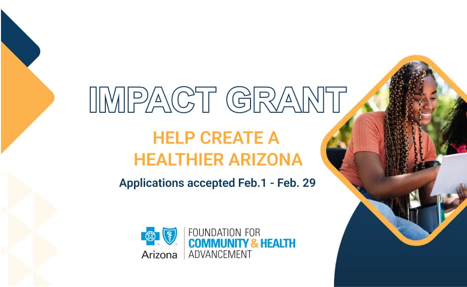 The Blue Cross Blue Shield of Arizona Foundation for Community & Health ...
